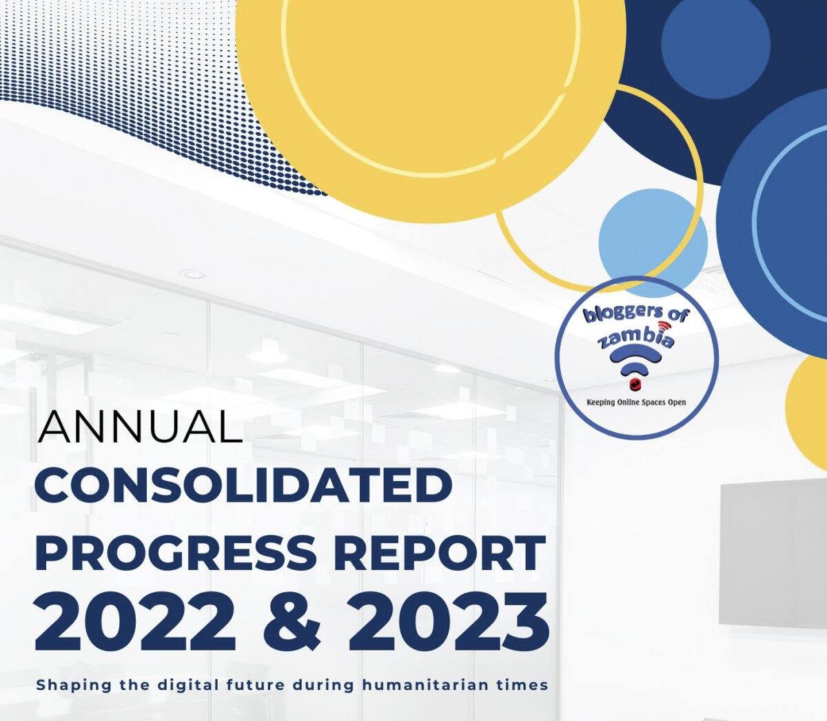2022 & 2023 CONSOLIDATED ANNUAL PROGRESS REPORT – Bloggers of Zambia